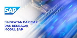Singkatan dari SAP dan Berbagai Modul SAP